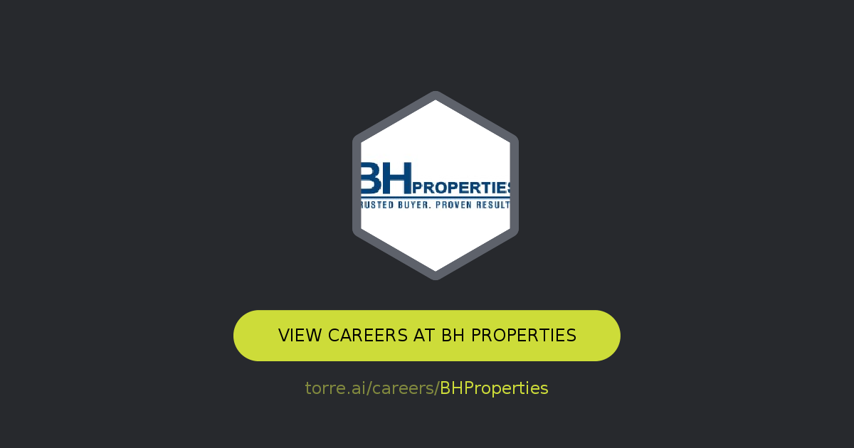 Careers at BH Properties | Torre.ai