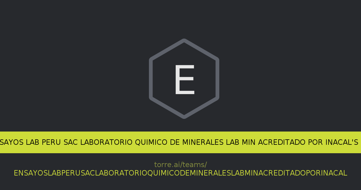 ENSAYOS LAB PERU SAC LABORATORIO QUIMICO DE MINERALES LAB MIN ...