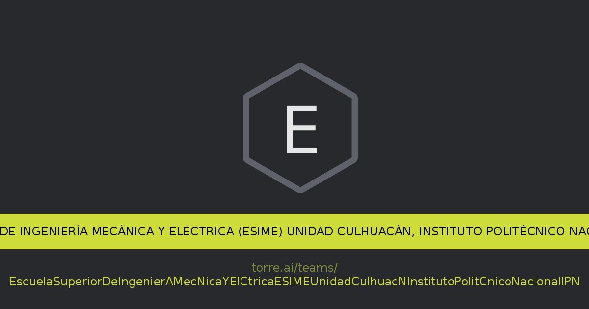 Escuela Superior de Ingeniería Mecánica y Eléctrica (ESIME) Unidad ...