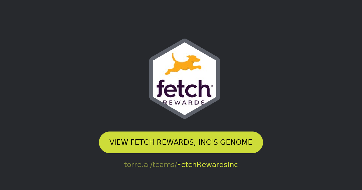 Fetch Rewards, Inc | Torre