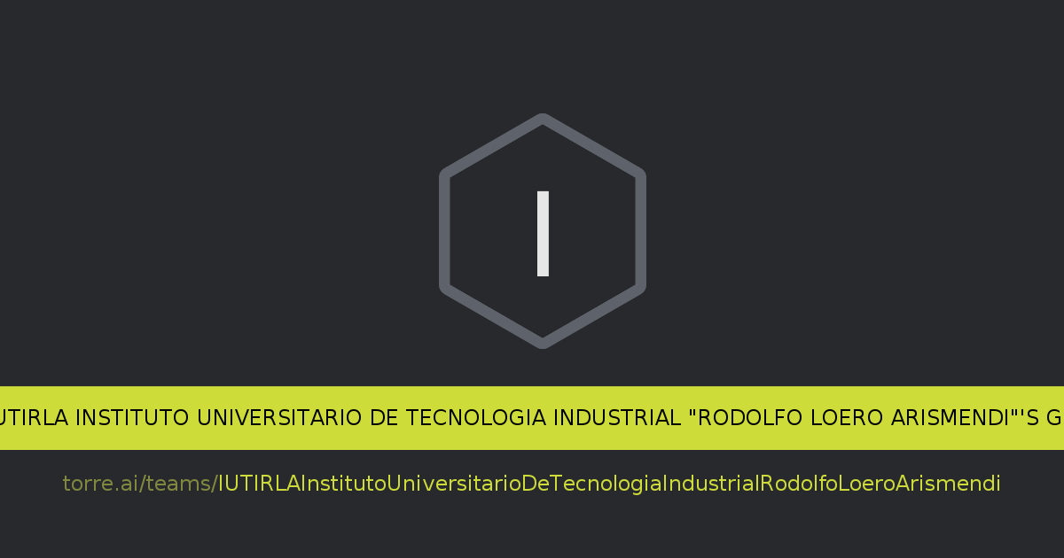 IUTIRLA Instituto Universitario de Tecnologia Industrial "Rodolfo Loero ...