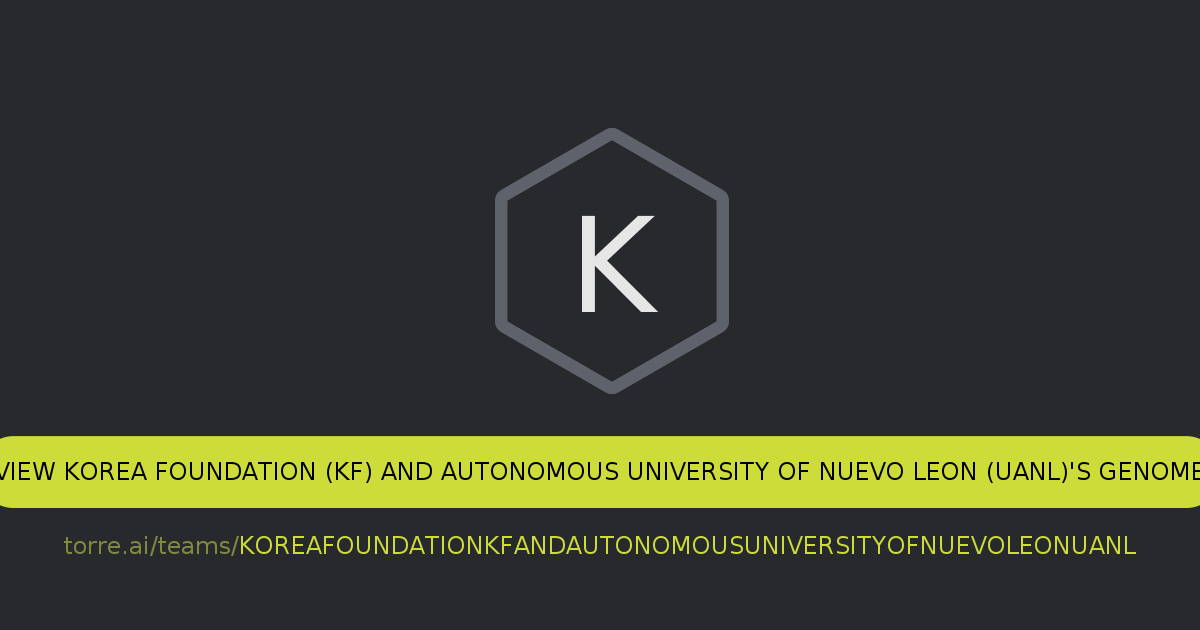KOREA FOUNDATION (KF) AND AUTONOMOUS UNIVERSITY OF NUEVO LEON (UANL ...