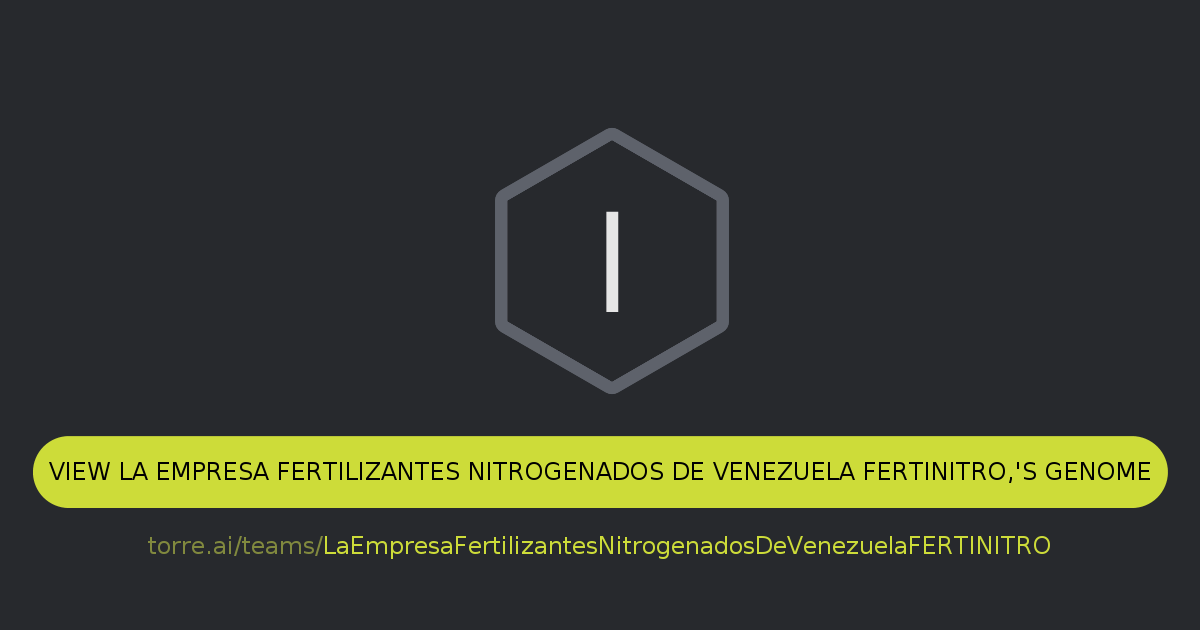 la Empresa Fertilizantes Nitrogenados de Venezuela FERTINITRO, | Torre