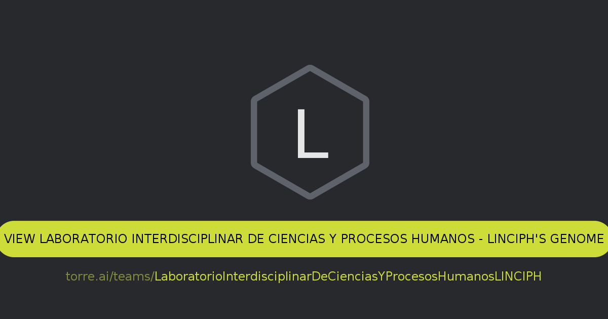 Laboratorio Interdisciplinar de Ciencias y Procesos Humanos - LINCIPH ...