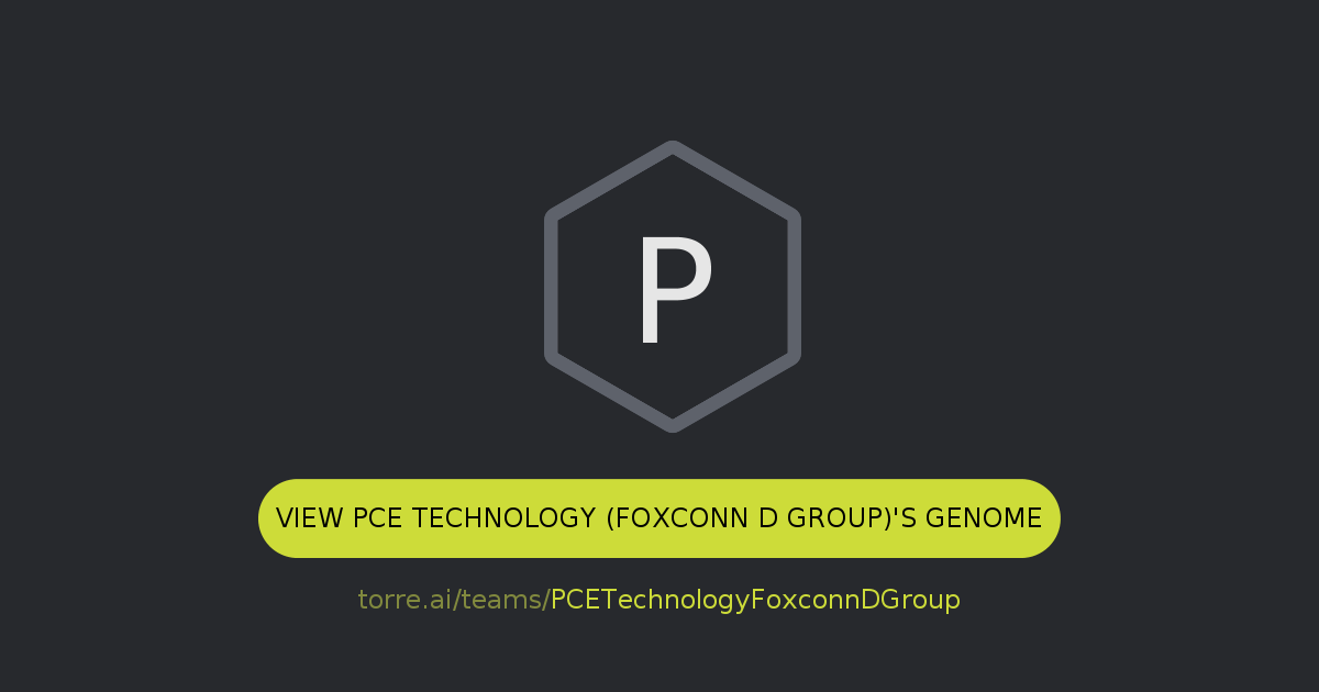 PCE Technology (Foxconn D Group) | Torre