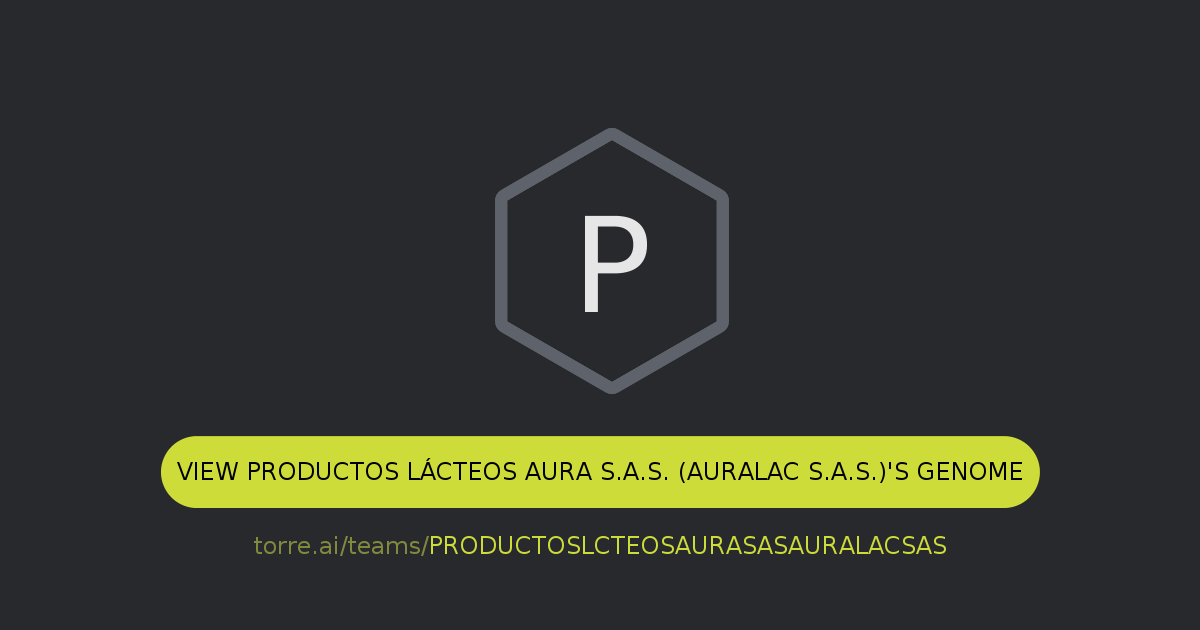 PRODUCTOS LÁCTEOS AURA S.A.S. (AURALAC S.A.S.) | Torre