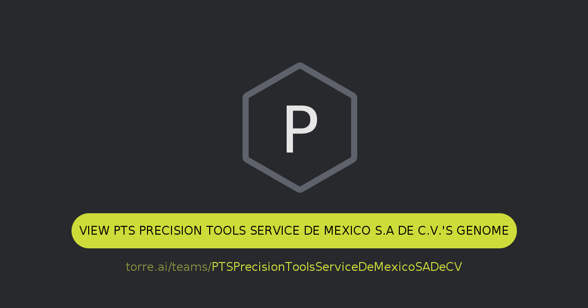 PTS Precision Tools service de Mexico S.A de C.V. | Torre