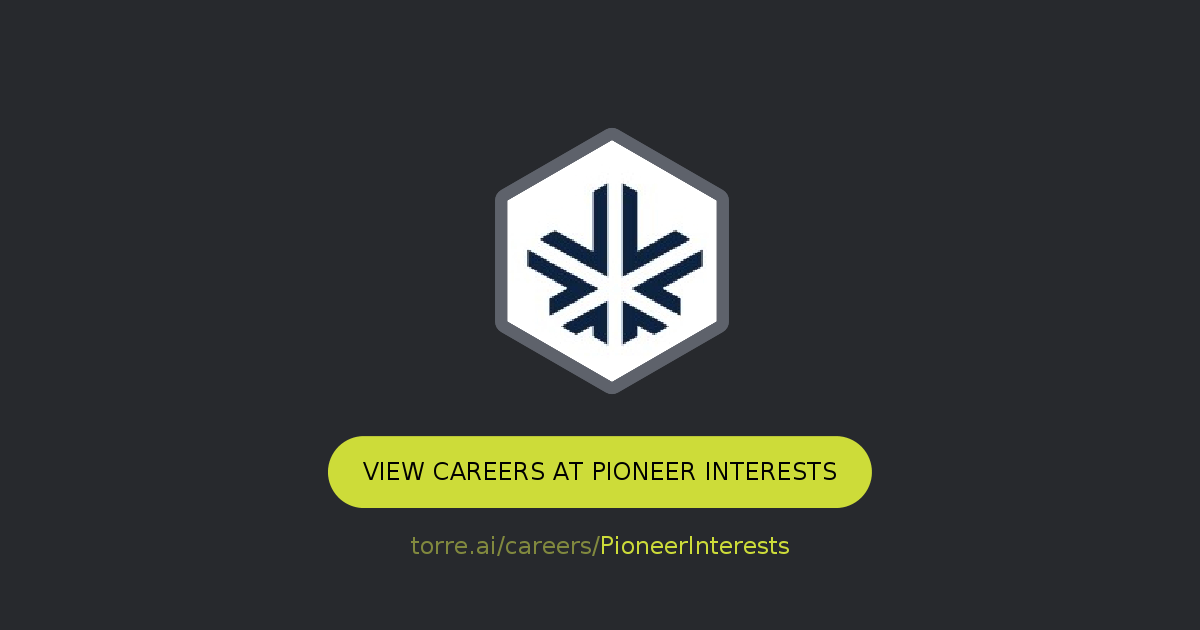 Careers at Pioneer Interests - Torre