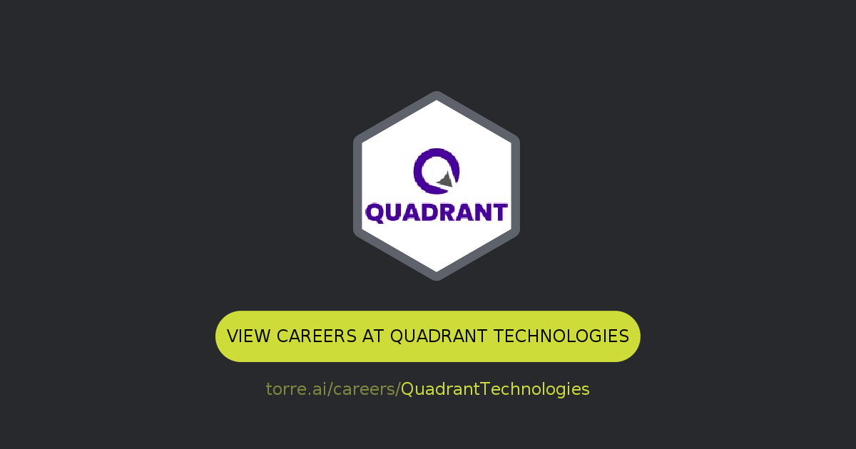 Careers at Quadrant Technologies | Torre.ai