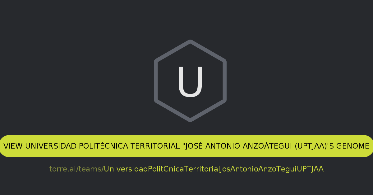 Universidad Politécnica Territorial "José Antonio Anzoátegui (UPTJAA ...