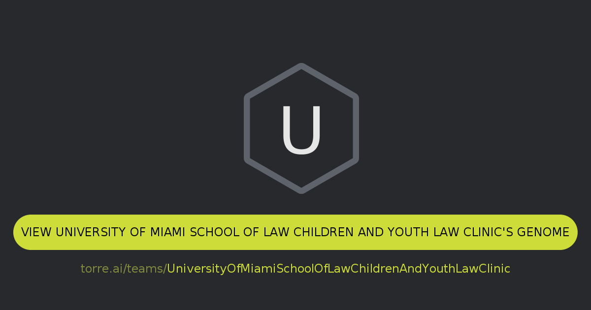University of Miami School of Law Children and Youth Law Clinic | Torre