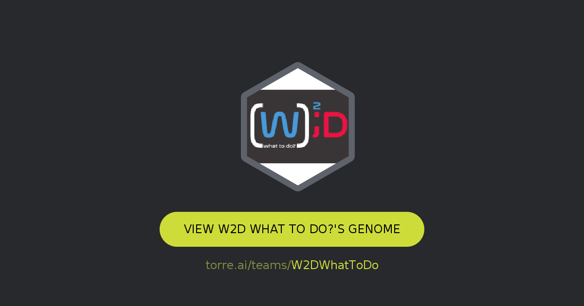 W2D What To Do? | Torre